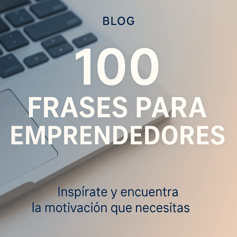 100 Frases para Emprendedores: Inspiración, Motivación y Mentalidad ...